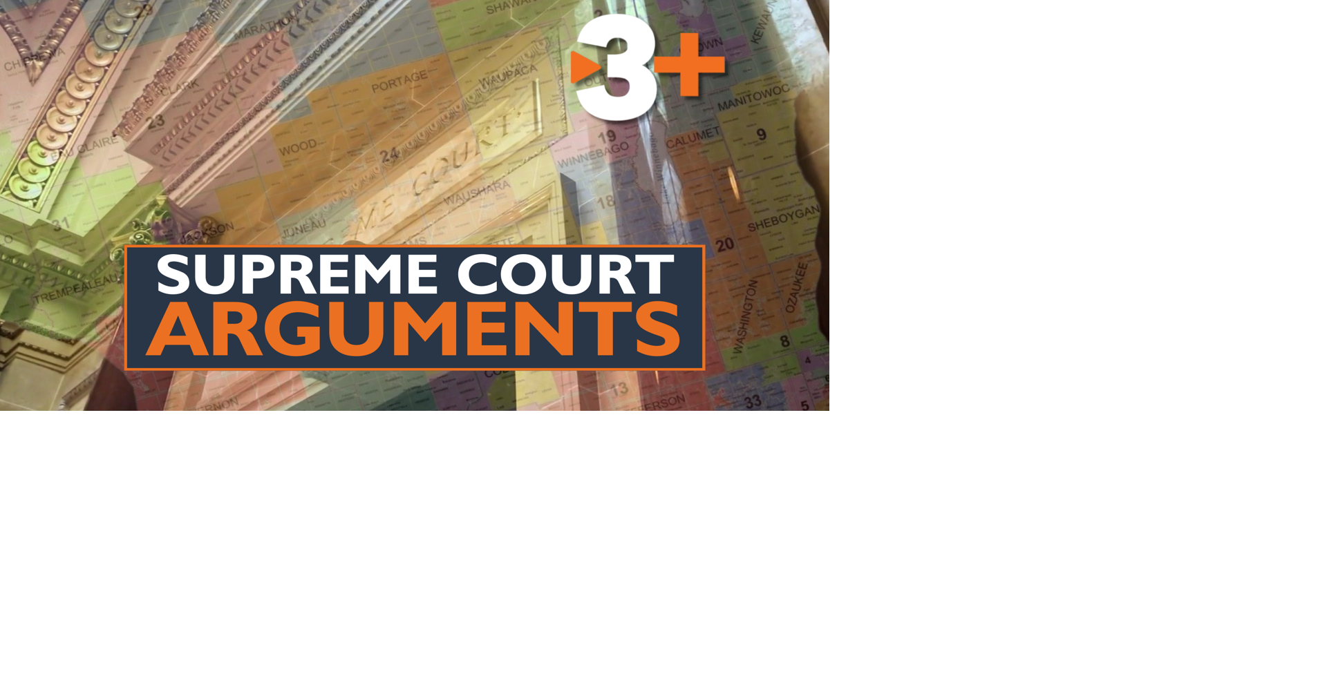 WATCH: Full oral arguments in Wisconsin Supreme Court election maps ...