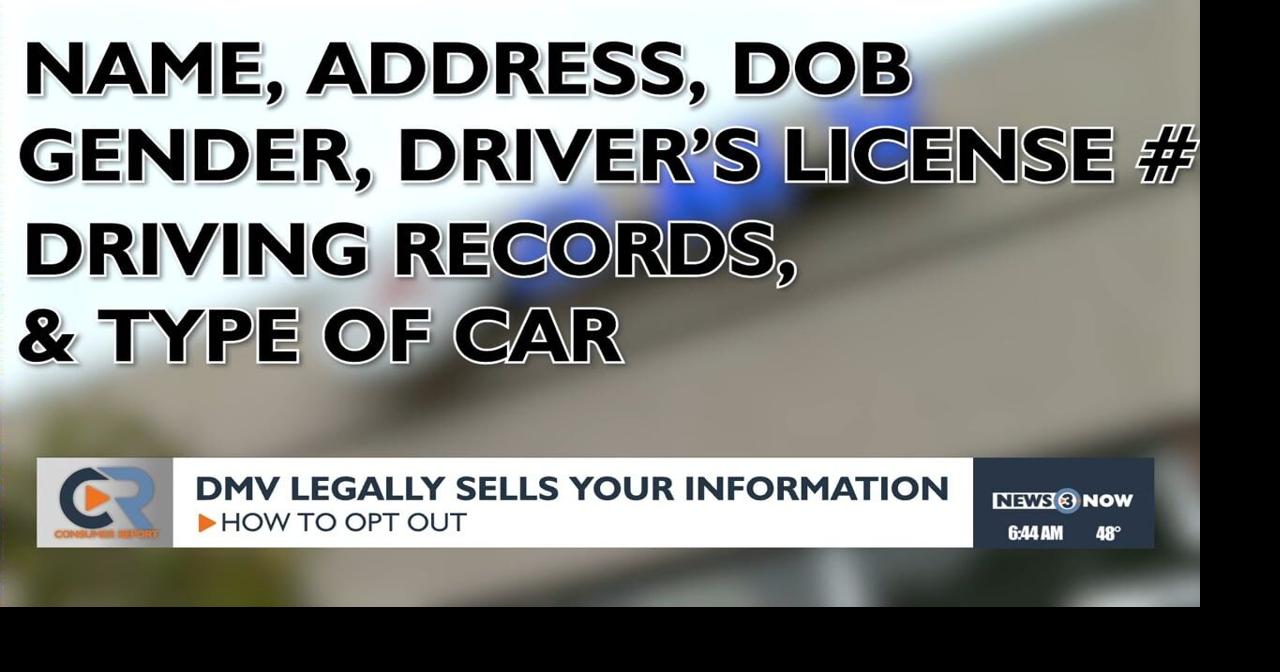DMV is legally selling your information: How to opt-out | Call for ...