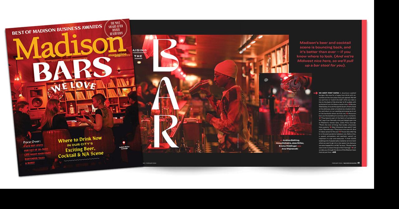 Order the February Issue: Raise a glass to the best bars in Madison ...