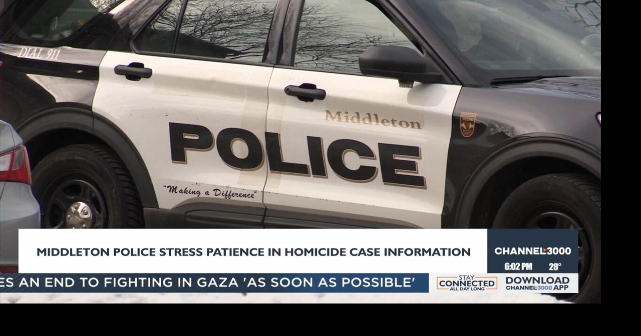 Police stress patience in ongoing investigation of Middleton deaths ...