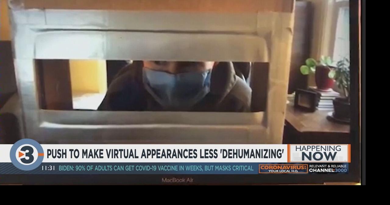 The push to make virtual court appearances less ‘dehumanizing’ for ...