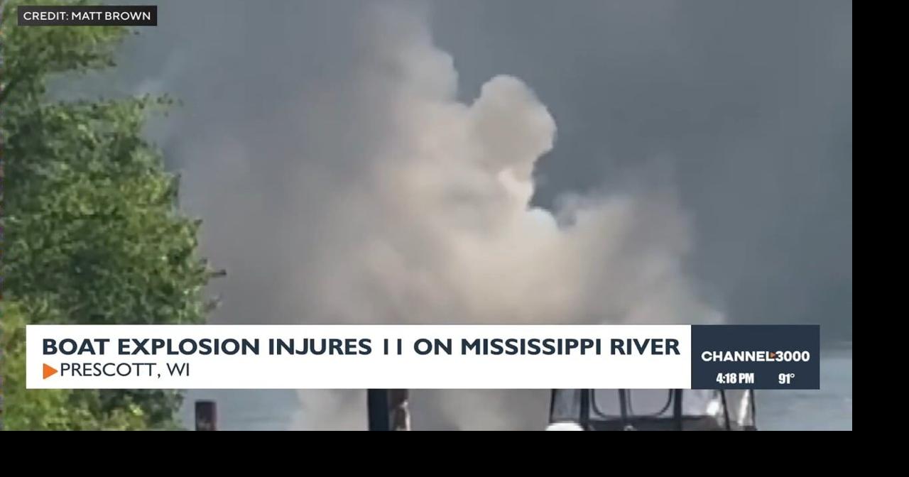 Boat explosion injured 11 on Mississippi River | Video | channel3000.com