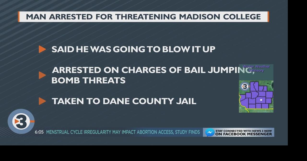 Man arrested, accused of threatening to blow up Madison College on ...