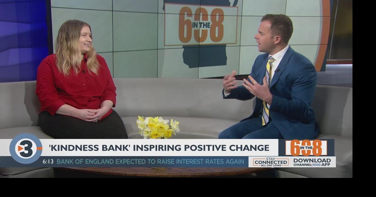 In the 608: “Kindness Bank” inspiring positive change in the community ...