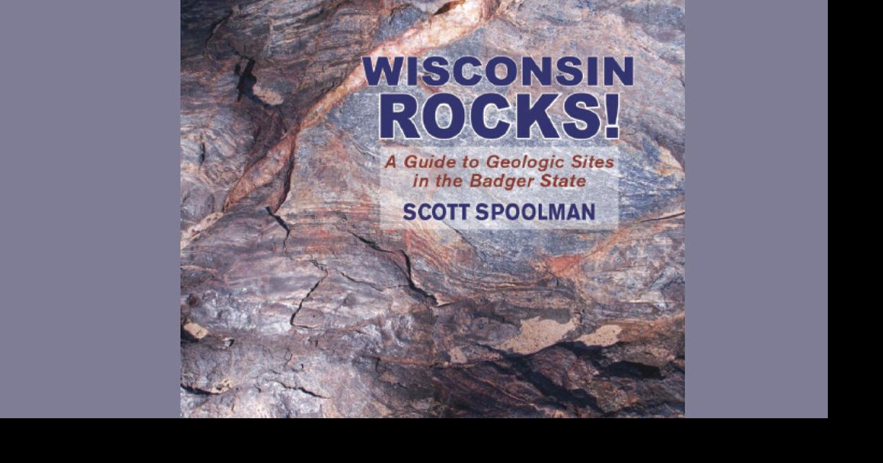 ‘Wisconsin Rocks!’ highlights local hiking sites | Arts & Culture ...
