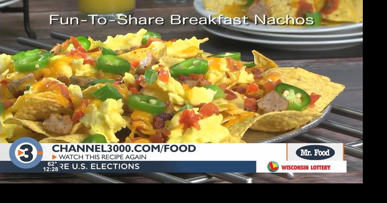 Mr. Food: Breakfast Nachos | Food & Recipes | channel3000.com