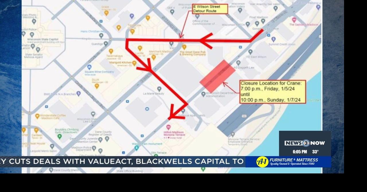 E. Wilson Street to fully close from S. Pinckney Street to King Street ...