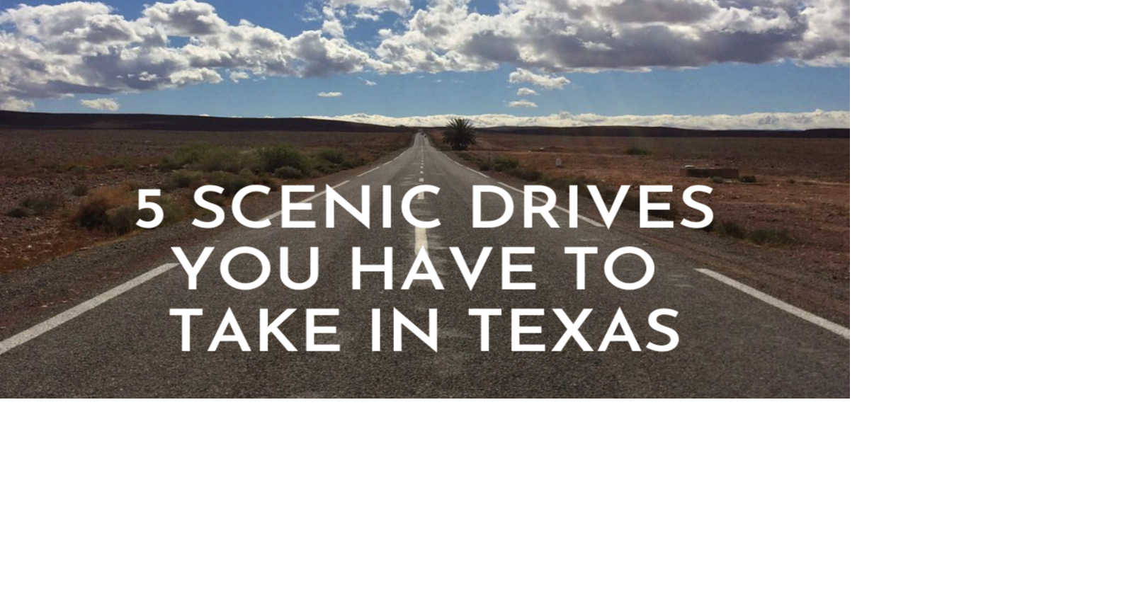 5 scenic drives in Texas that everyone should explore once in their ...