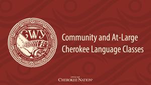 Cherokee Nation community and at-large languages classes scheduled ...