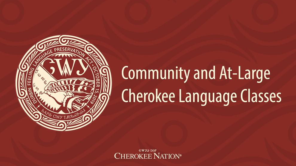 Cherokee Nation community and at-large languages classes scheduled ...