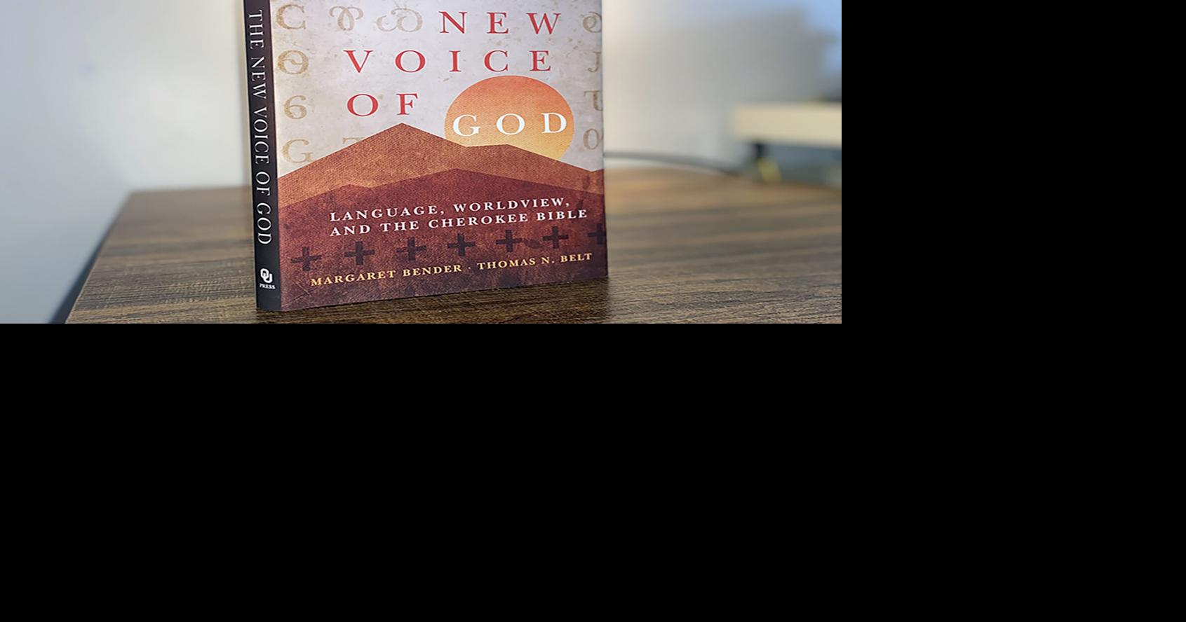 ‘The New Voice of God’ book delves into Cherokee translation of the ...