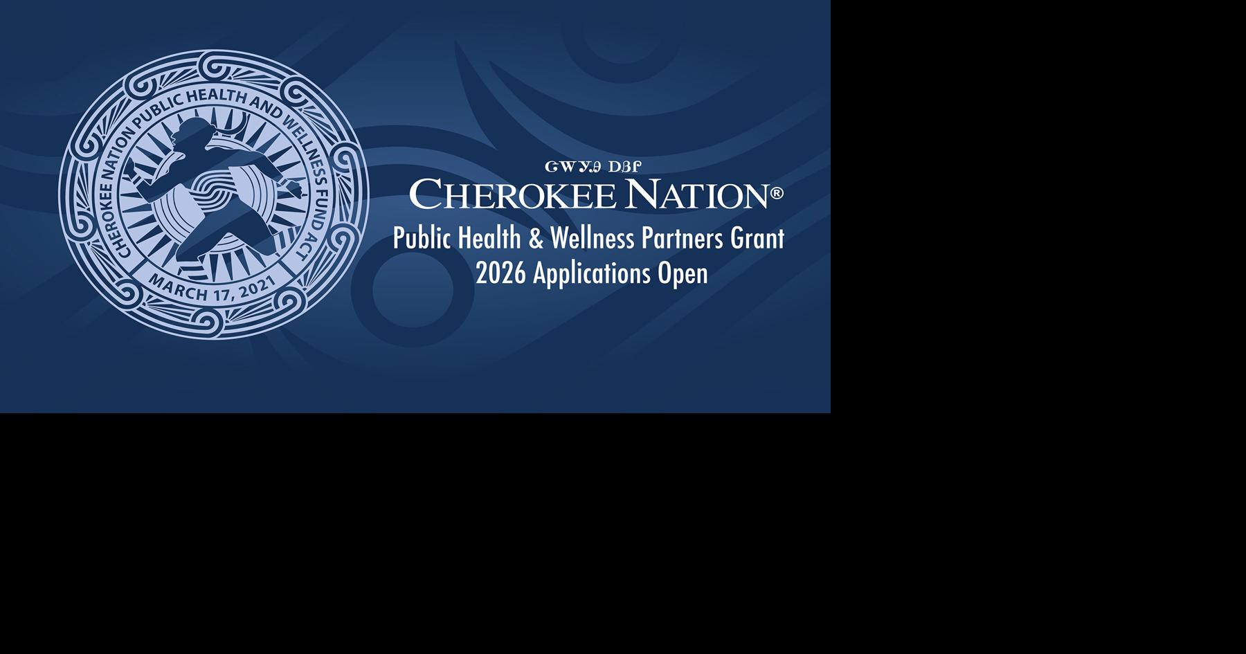 Cherokee Nation accepting Public Health and Wellness Partners Grant ...
