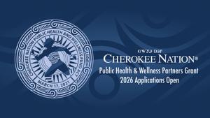Cherokee Nation accepting Public Health and Wellness Partners Grant ...