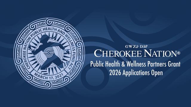 Cherokee Nation accepting Public Health and Wellness Partners Grant ...