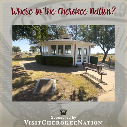 Where in the Cherokee Nation? | Multimedia | cherokeephoenix.org