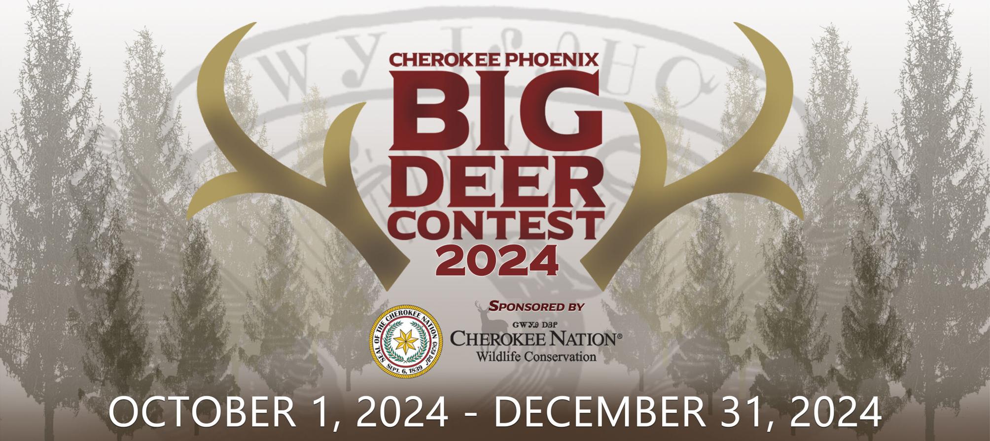CHEROKEE PHOENIX BIG DEER CONTEST RULES | Big Deer Contest ...