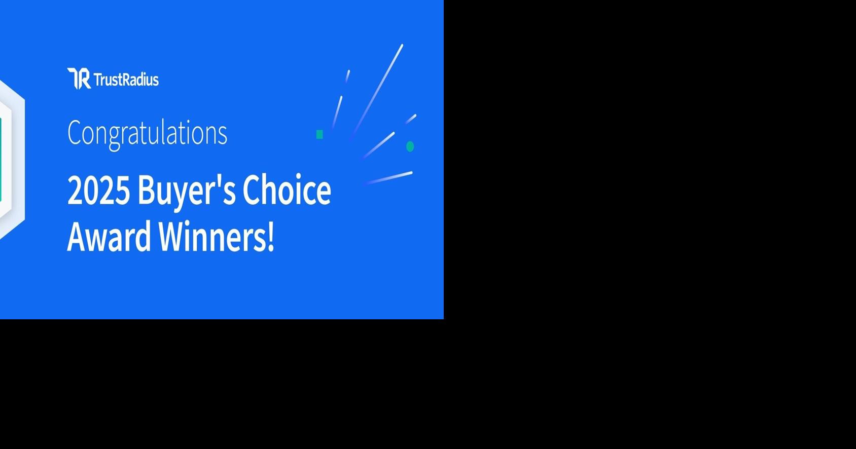TrustRadius Announces Inaugural 2025 Buyer's Choice Award | Trending ...