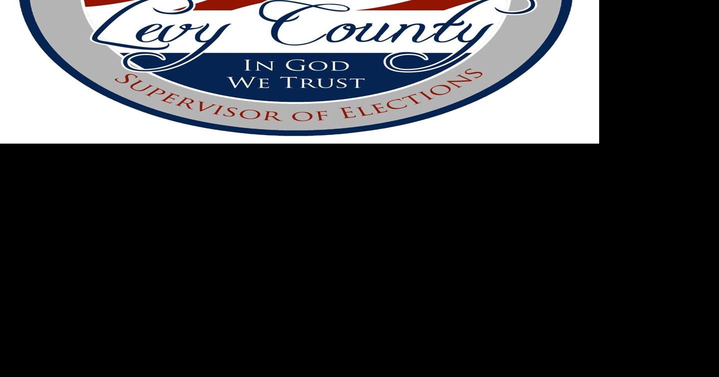 Levy County Supervisor of Elections Announces Early Voting Schedule for ...