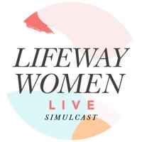 LifeWay Women 'Pursuing Christ Together' free simulcast event Sept. 26 ...