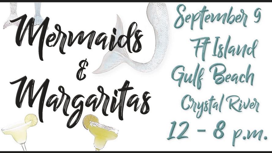 Mermaids & Margaritas event coming to Crystal River | Community ...
