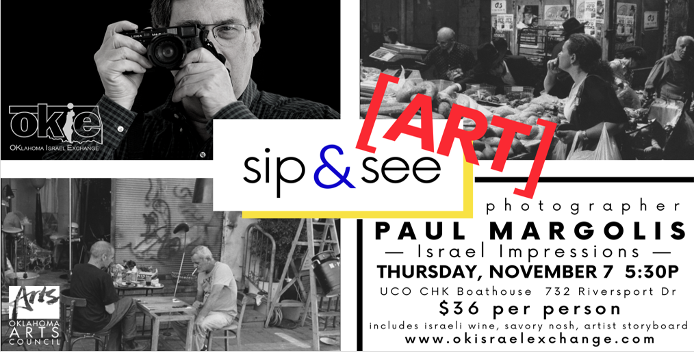 OKIE’s presentation of artist Paul Margolis’ “Israel Impressions ...