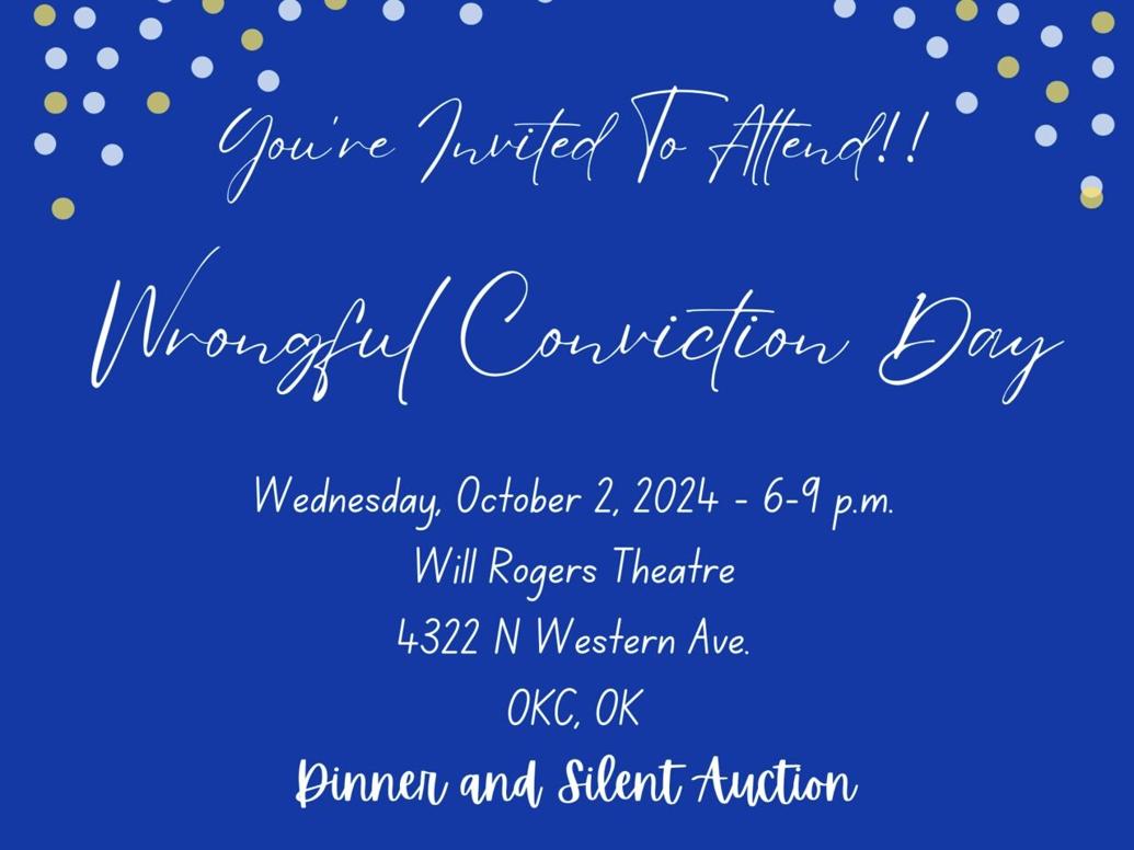 Oklahoma Innocence Project hosts annual Wrongful Conviction Day Dinner ...