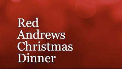 The 76th Annual Red Andrews Christmas Dinner distribution set for Dec. 24 | Community ...