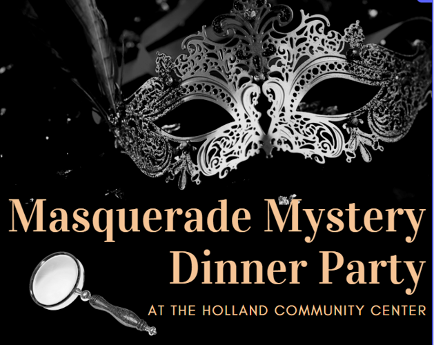 Masquerade Mystery to raise funds for Holland Center | Eat And Drink ...