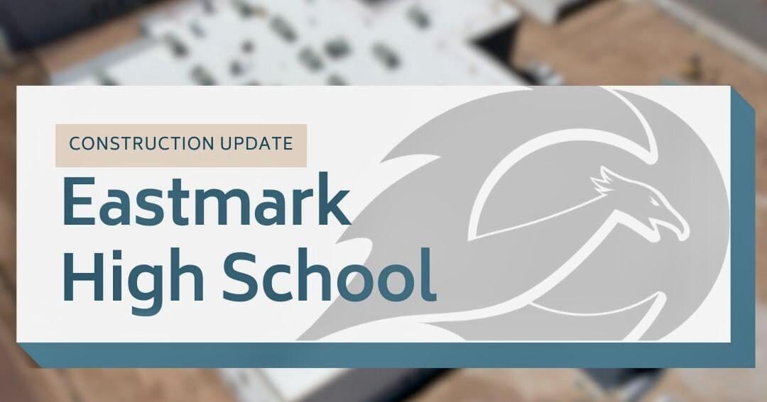 QCUSD: Eastmark High construction update | Local-news | citysuntimes.com