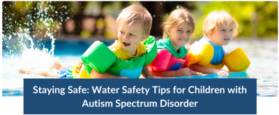 Water safety tips for children with autism | Local News | citysuntimes.com