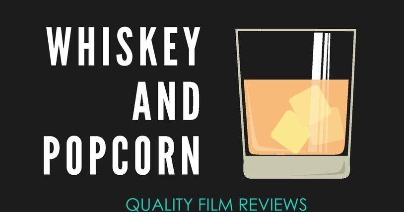 Whiskey and Popcorn Reviews: Hidden Gems to Stream | Whiskey-and ...