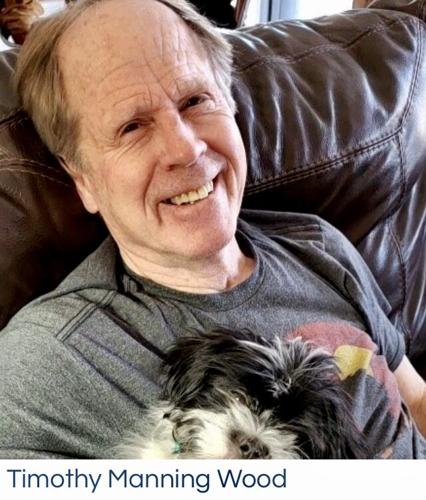 Timothy Manning Wood | Obituaries | citysuntimes.com
