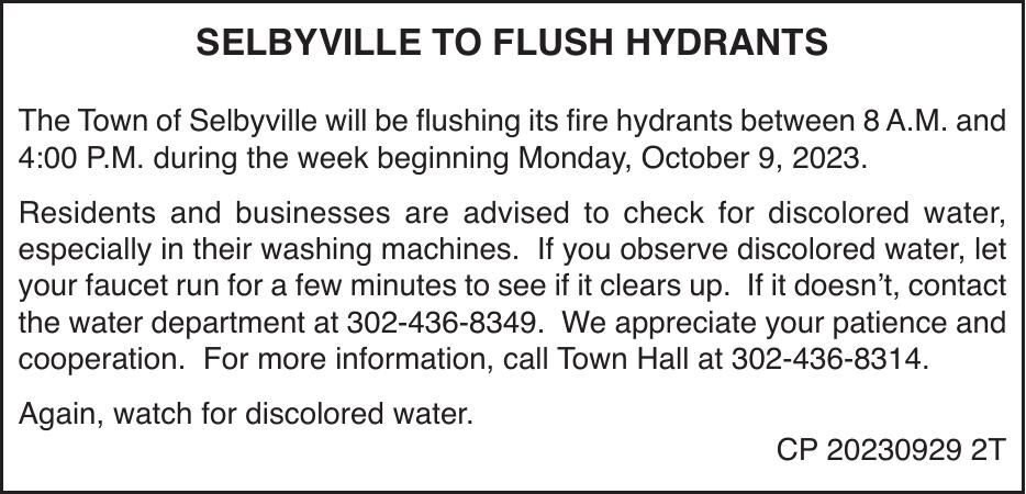 Town of Selbyville - Hydrant Flush - Week of Oct 9, '23 | Legals ...