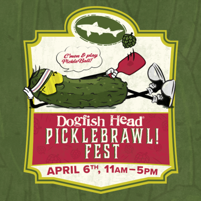 Dogfish Head PickleBrawl! Fest set for April 6 in Milton | Food ...