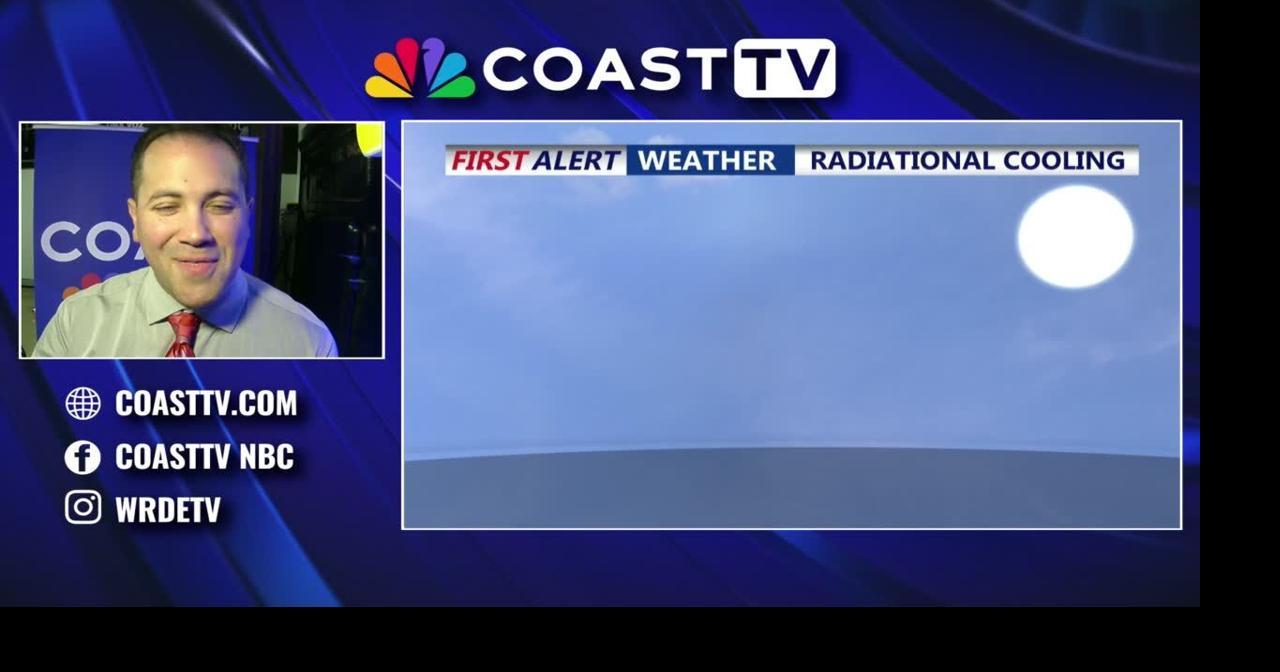 Weather 101: Radiational Cooling | News | coasttv.com