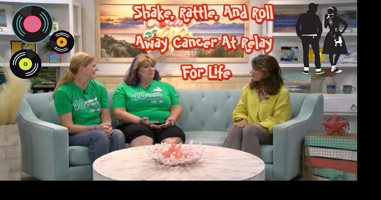 Shake, Rattle, and Roll Away Cancer with Relay for Life | | coasttv.com