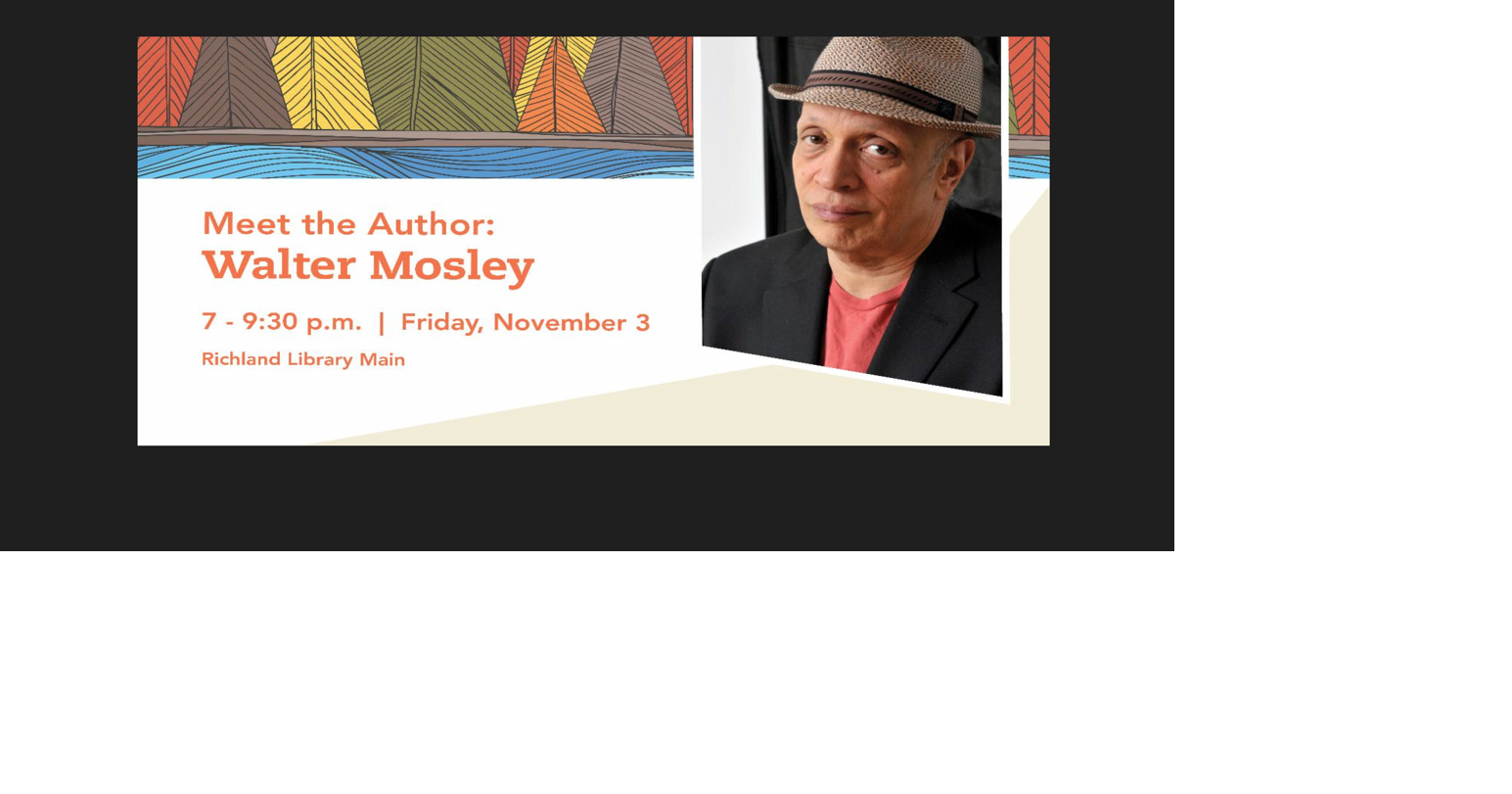Richland Library's "Meet The Author" series feat. Walter Mosley ...