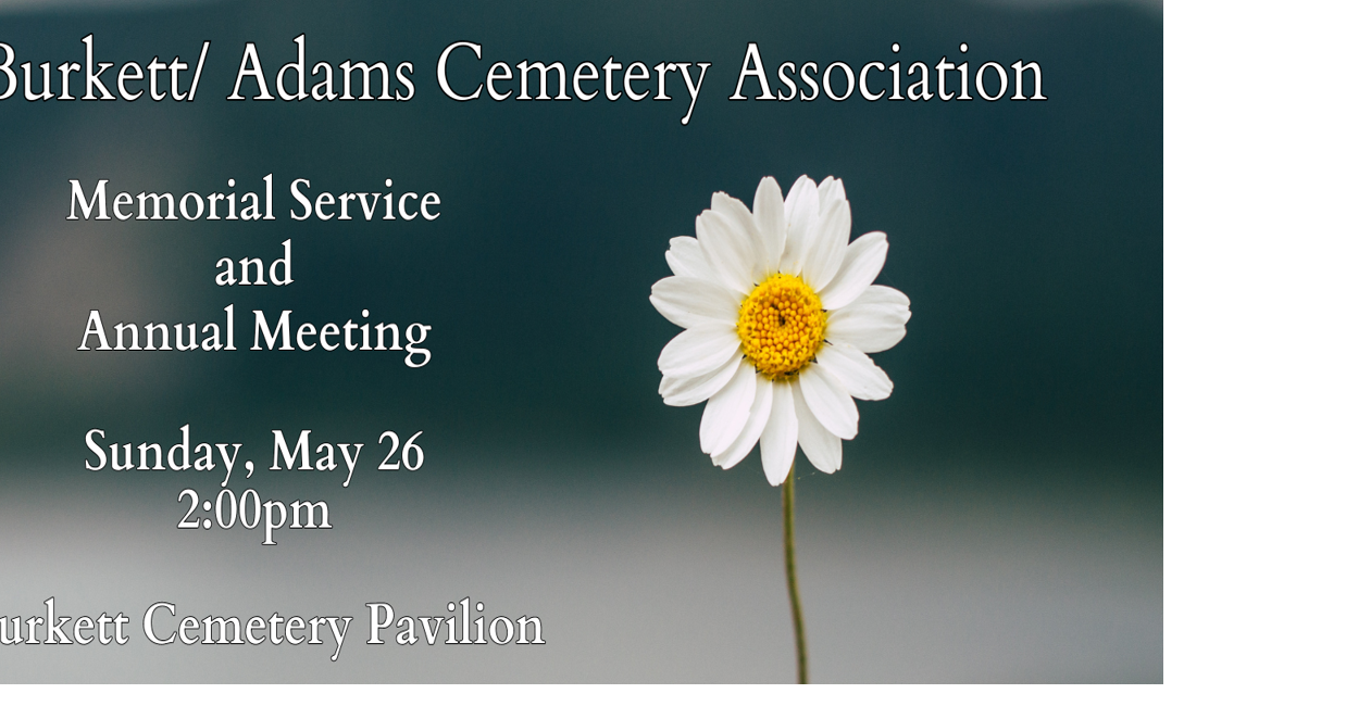 Burkett/ Adams Cemetery Association Annual Memorial Service & Meeting ...