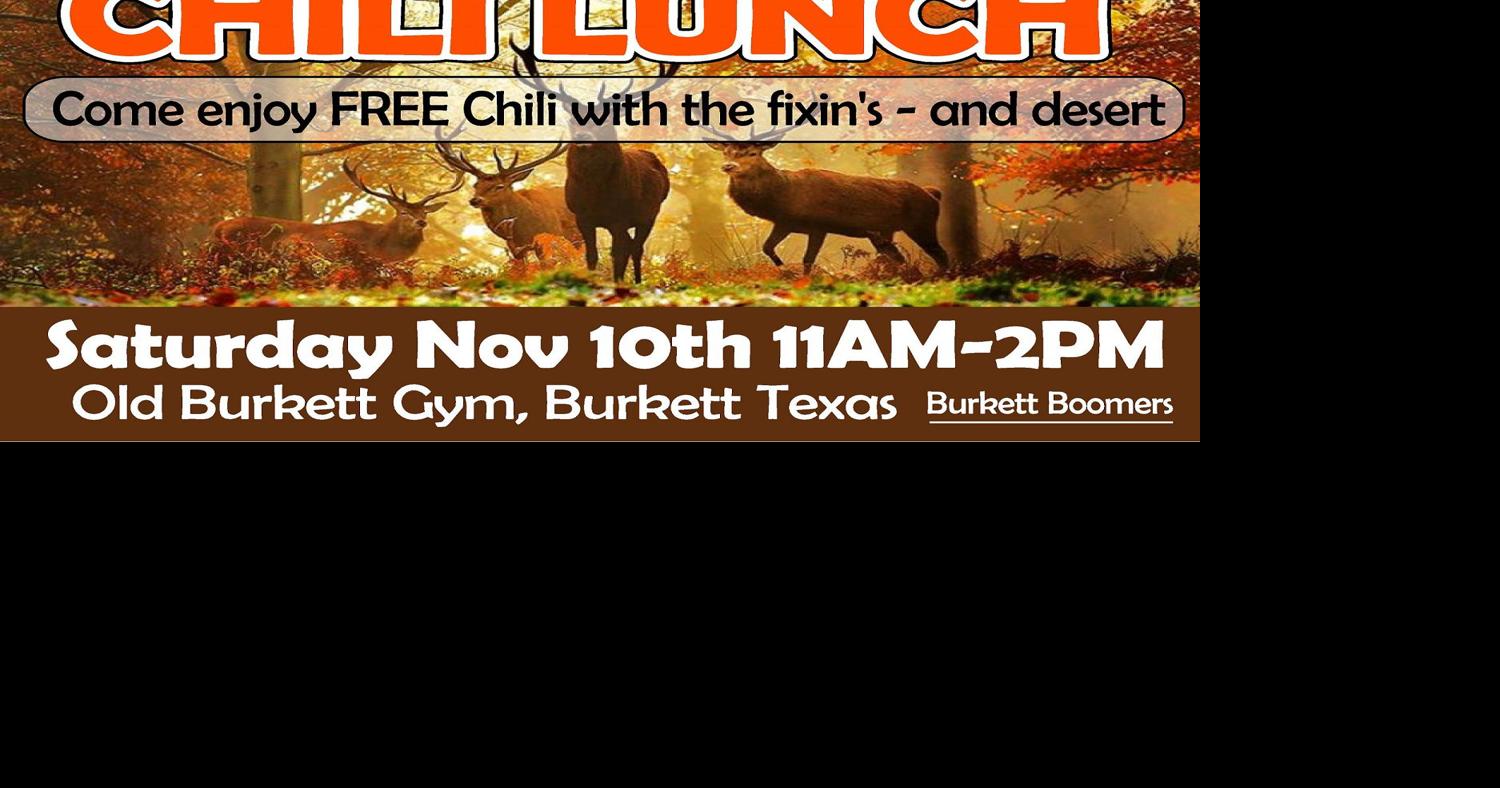 Hunter's Appreciation Free Chili Lunch in Burkett Nov 10 | News ...