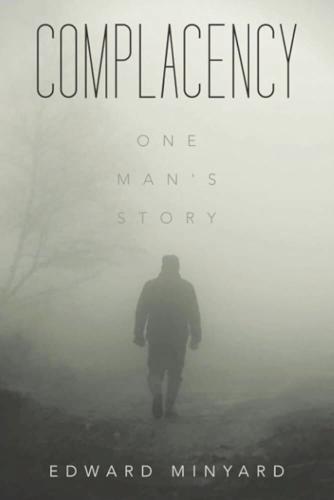 George Epstein: 'Complacency: One Man’s Story' | Books | conwaydailysun.com