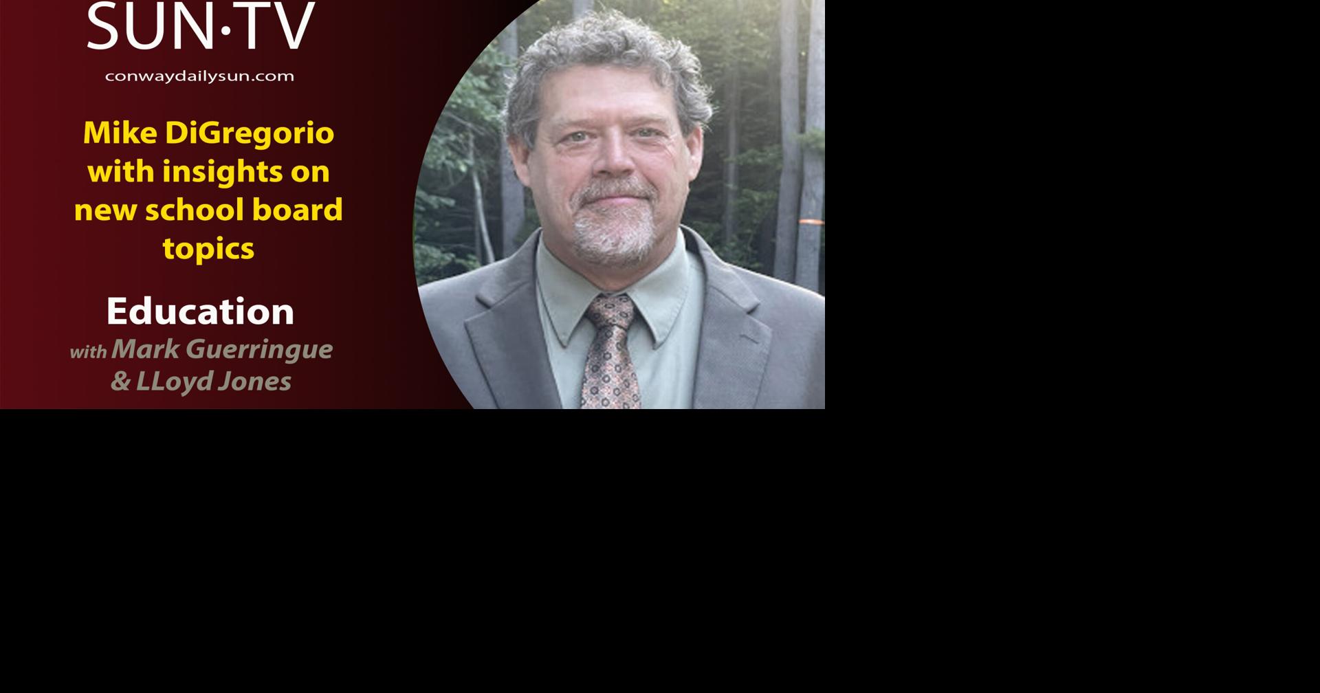 Mike DiGregorio with insights on new school board topics | Interviews ...