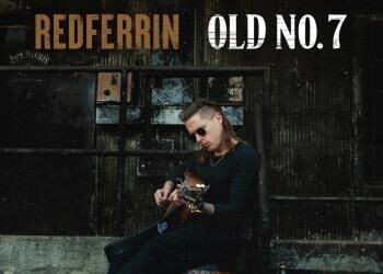 Redferrin To Release Debut EP, ‘Old No. 7,’ In February. | News ...