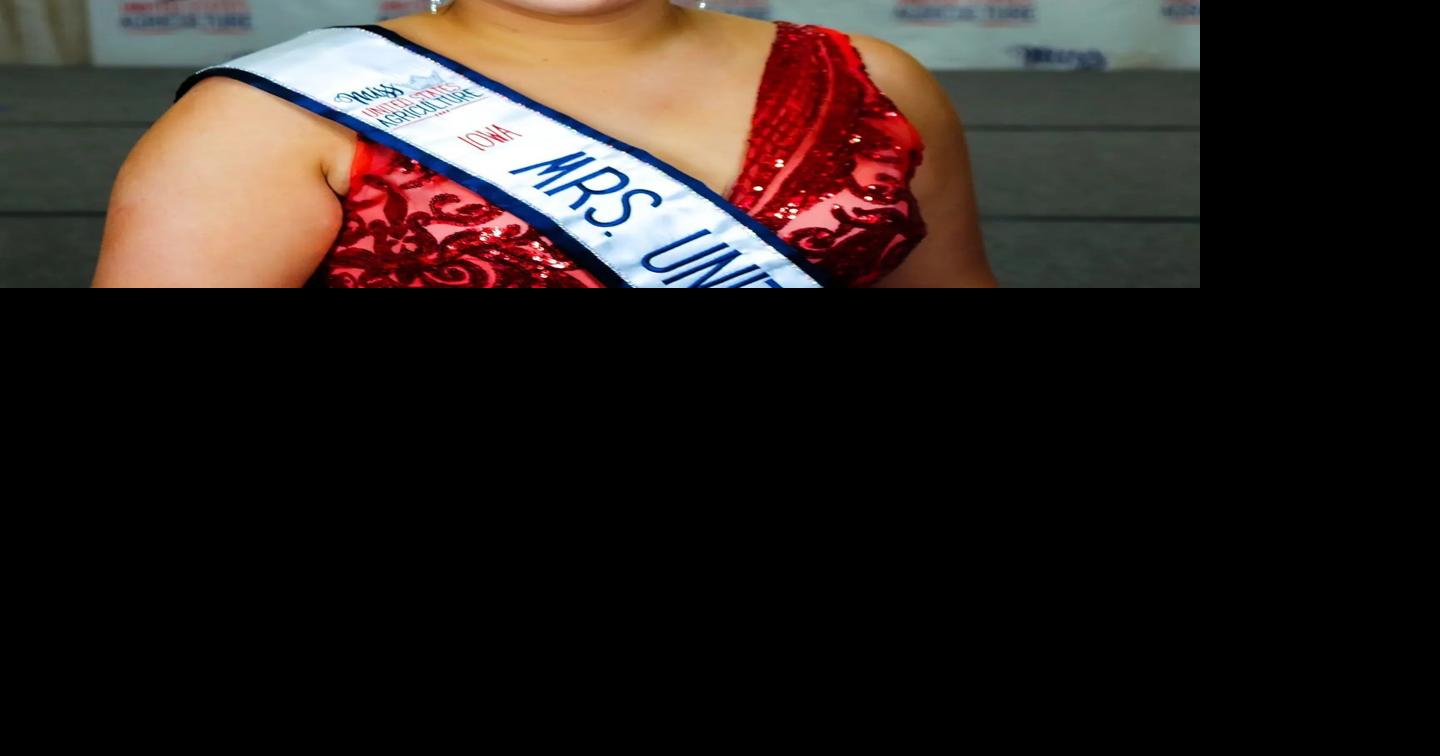 First-generation farmer becomes Iowa's Mrs. United States Agriculture ...