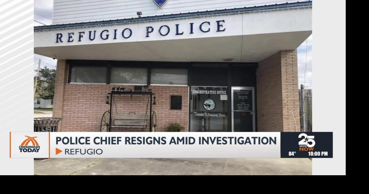 Refugio Police Chief resigns amid complaint investigation | News ...