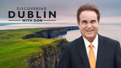 Discovering Dublin with Don: Friday travels in Ireland | News ...