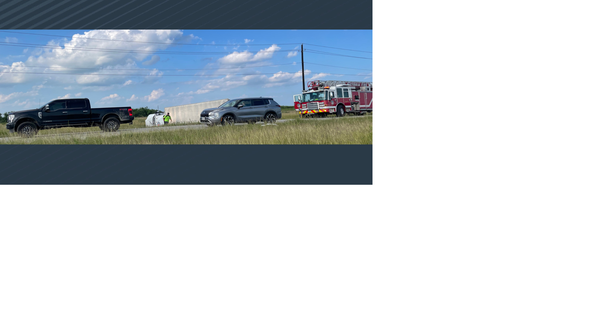 UPDATE: Truck rolled over after over-correction | News ...