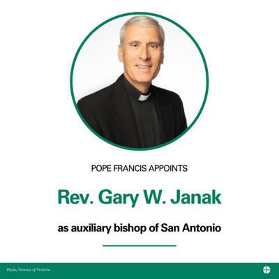 Pope Francis appoints Rev. Gary W. Janak as auxiliary bishop of San ...