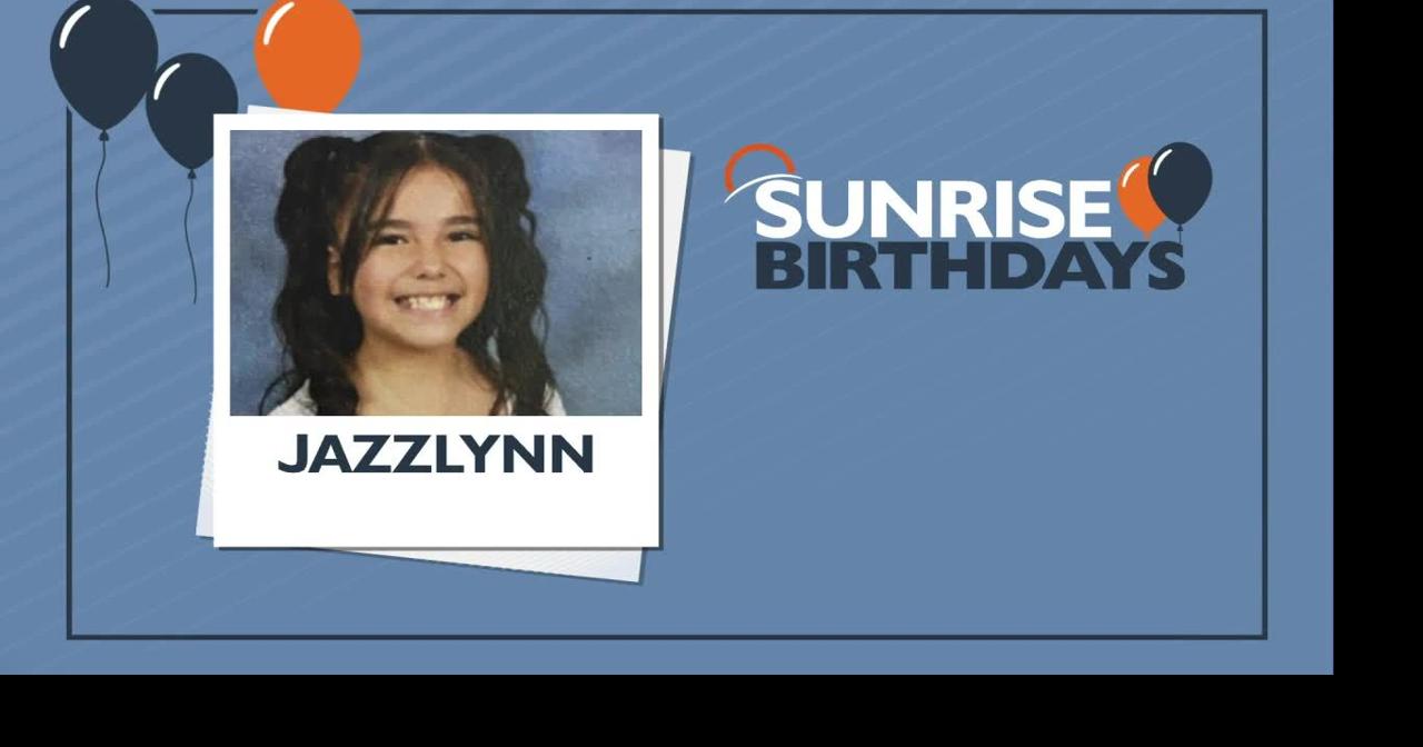 Sunrise Birthdays Monday | Video | crossroadstoday.com