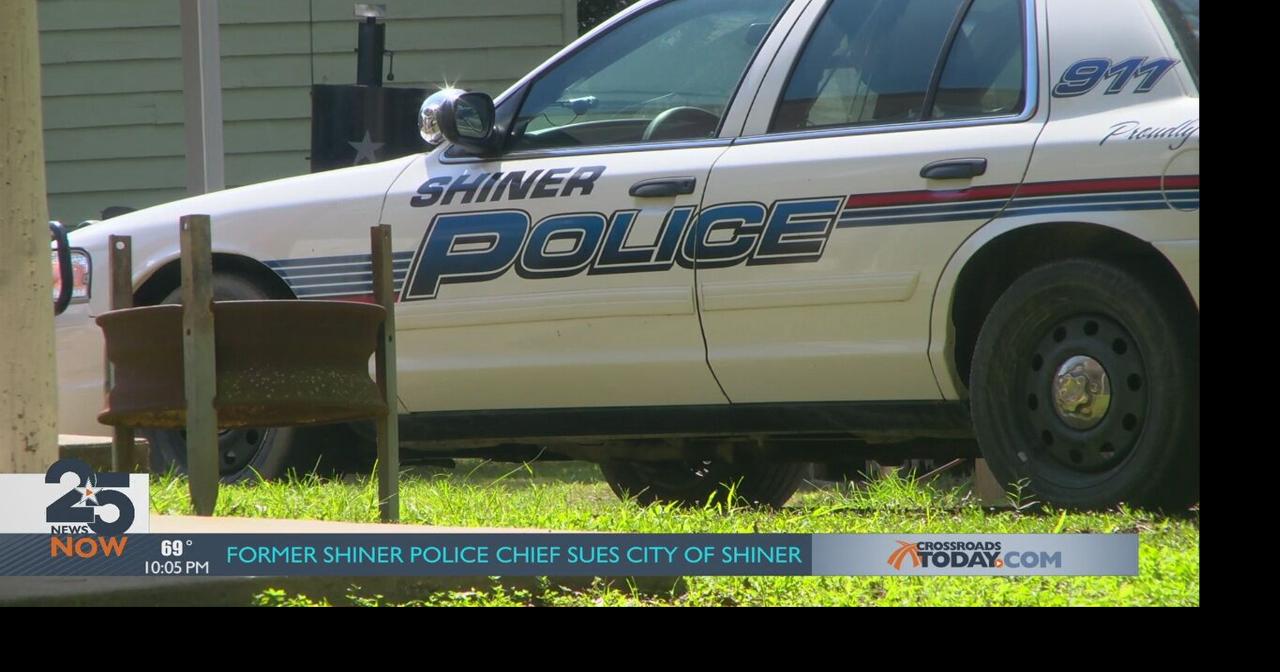 Former police chief sues City of Shiner | Local News | crossroadstoday.com