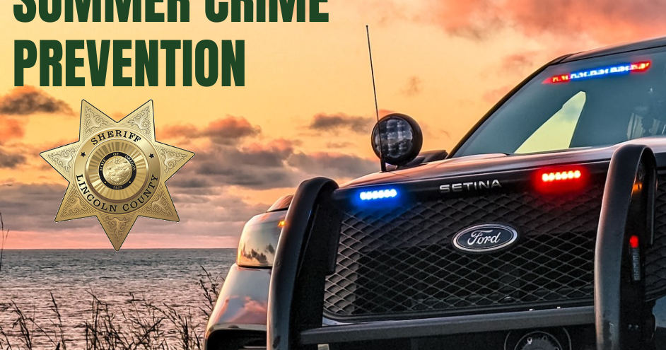 Sheriff's Tip of the Week: Summer Crime | News | currypilot.com